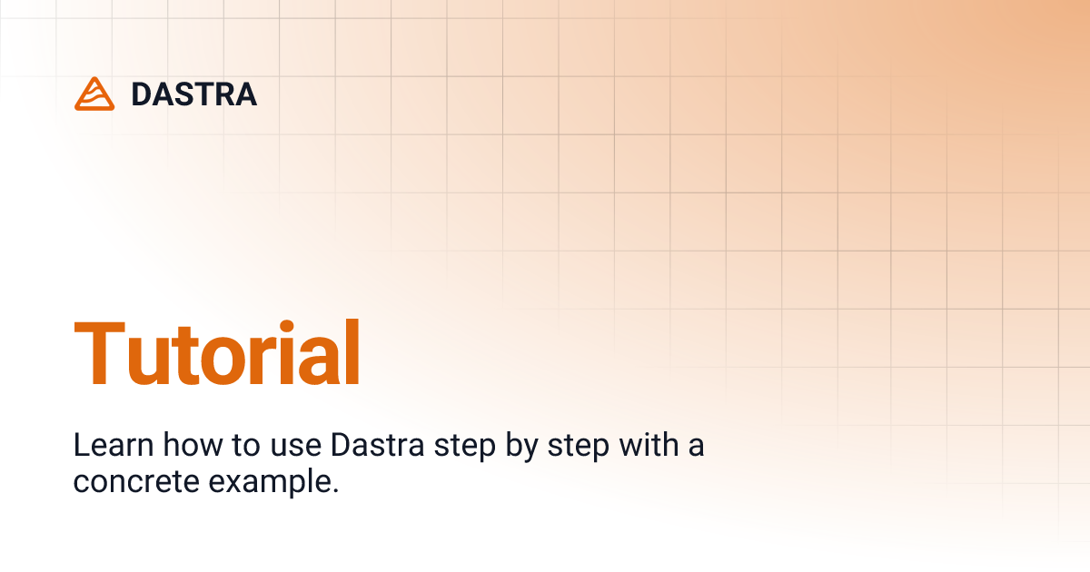 Tutorial | DASTRA