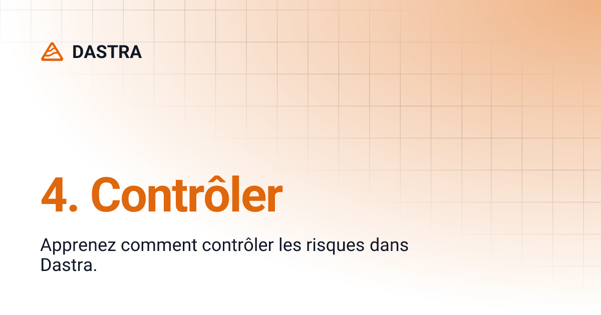 4. Contrôler | DASTRA